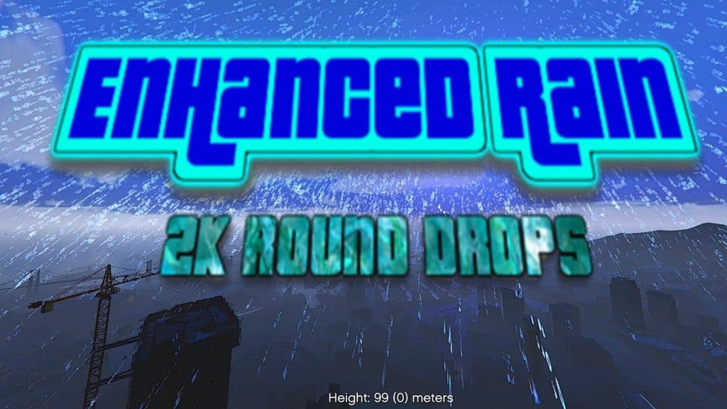 Enhanced 2K Rain - GTA 5 Mod Download