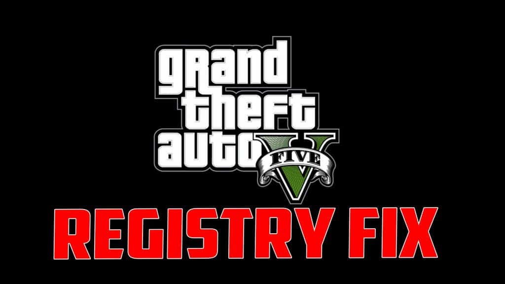 Grand Theft Auto V Registry Fix - GTA 5 Mod Download
